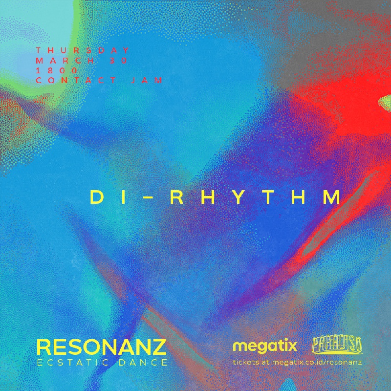 Megatix - Resonanz Ecstatic Dance Special Edition X DI-RHYTHM