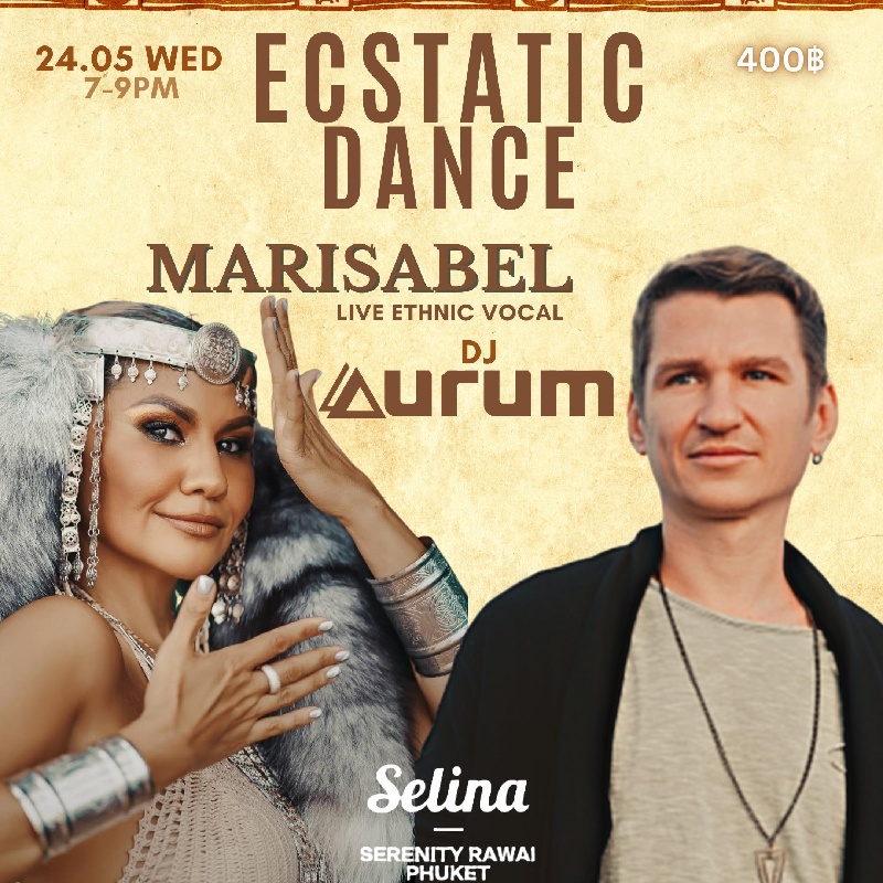 Megatix - Ecstatic Dance. DJ AURUM & Marisabel. Selina Phuket