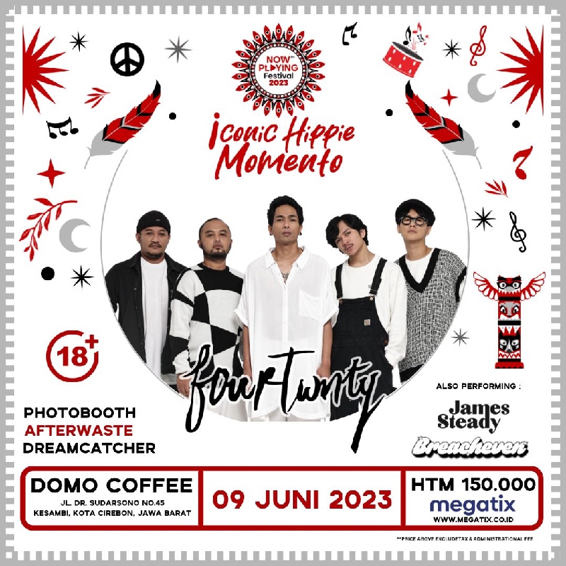 Megatix - NPF - Iconic Hippie Momento - Fourtwnty - Cirebon