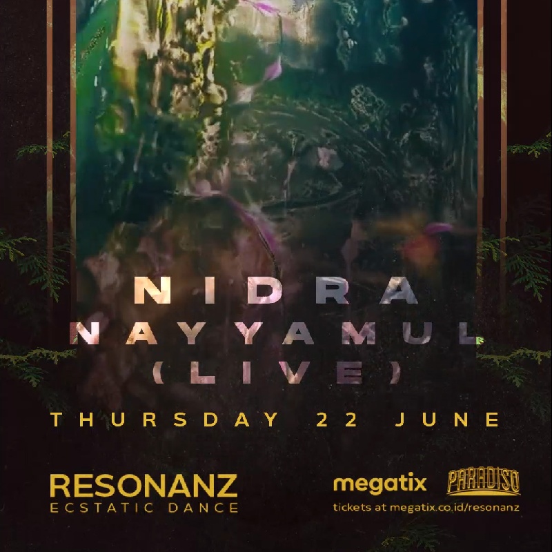 Megatix - Resonanz Ecstatic Dance NIDRA X NAYYAMUL (LIVE)