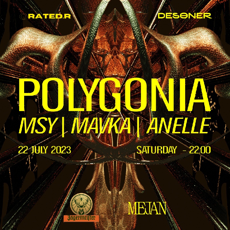 Megatix - Desoner x Rated R present Polygonia