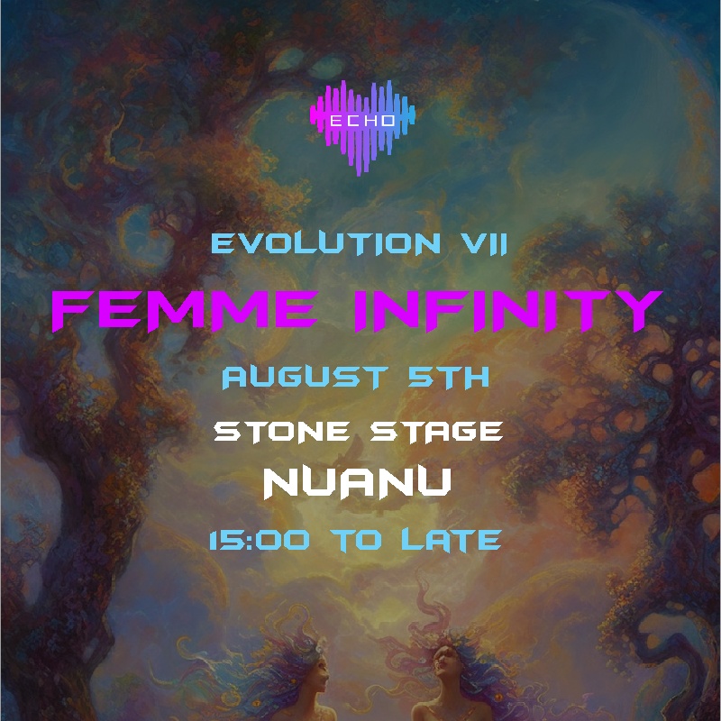Megatix - 💜 Echo Evolution VII 💃 Femme Infinity ∞