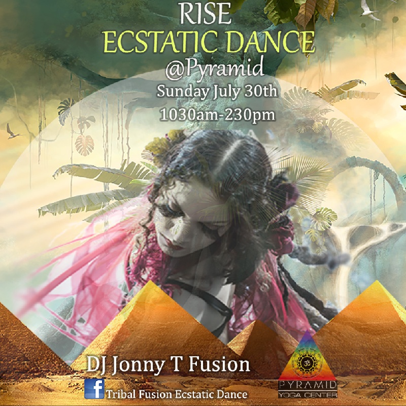 Megatix - Rise ECSTATIC DANCE @ Pyramid - Jonny T Fusion