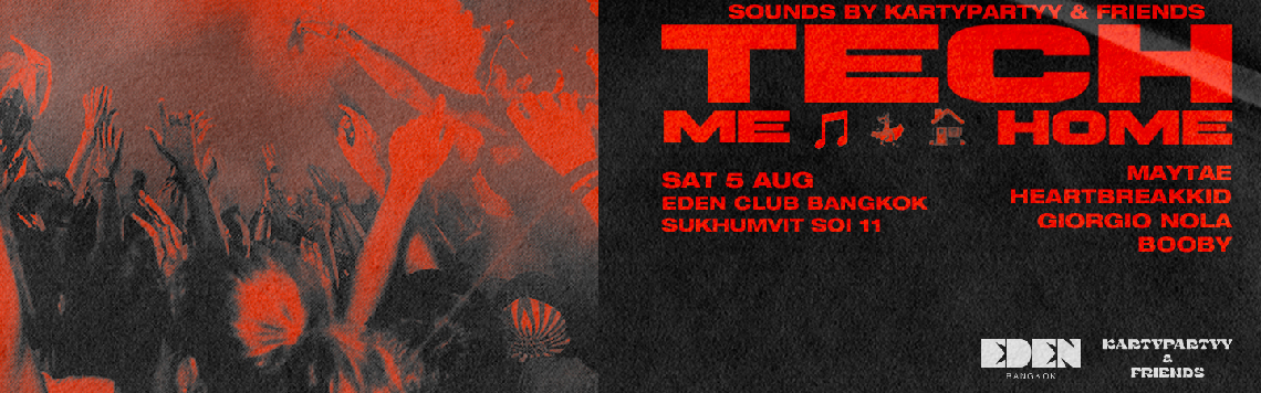 Megatix - Tech Me Home - Eden Techno Club