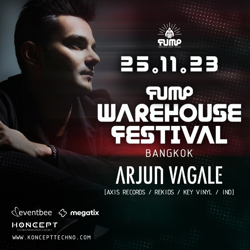 Megatix - FUMP Warehouse Festival 2023 : Arjun Vagale [Ind] & Mendy ...