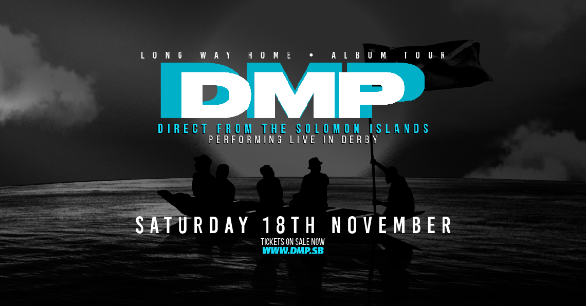 Megatix - DMP ( Solomon Islands ) LIVE IN DERBY