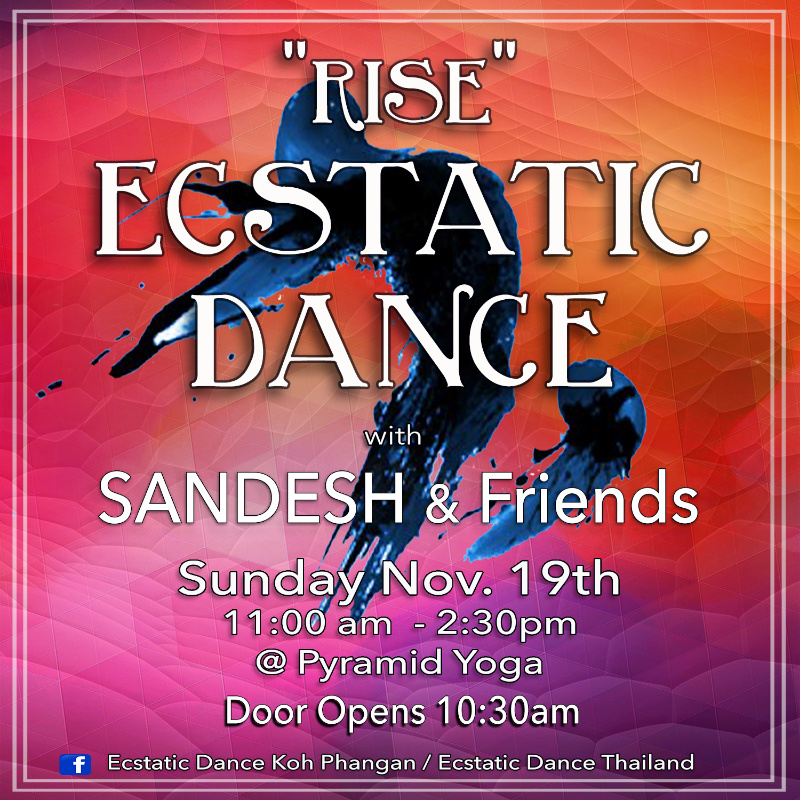Megatix - Rise ECSTATIC DANCE @ Pyramid with SANDESH Nov. 19th