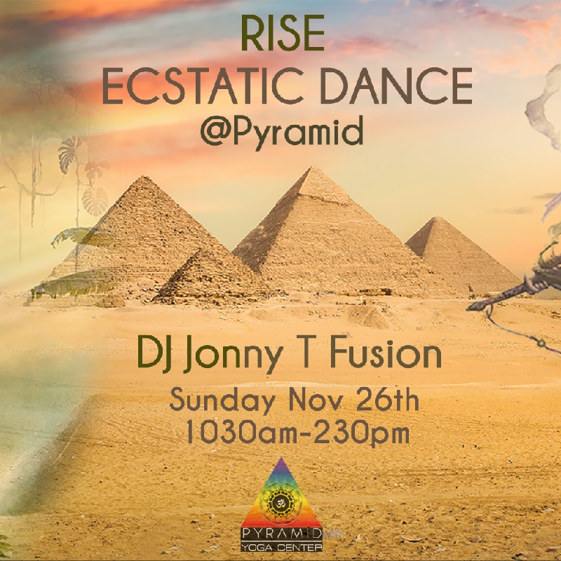 Megatix - RISE ECSTATIC DANCE @ Pyramid with Jonny T Fusion