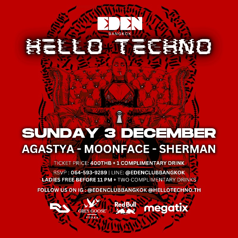 Megatix - HELLO TECHNO - EDEN CLUB BANGKOK