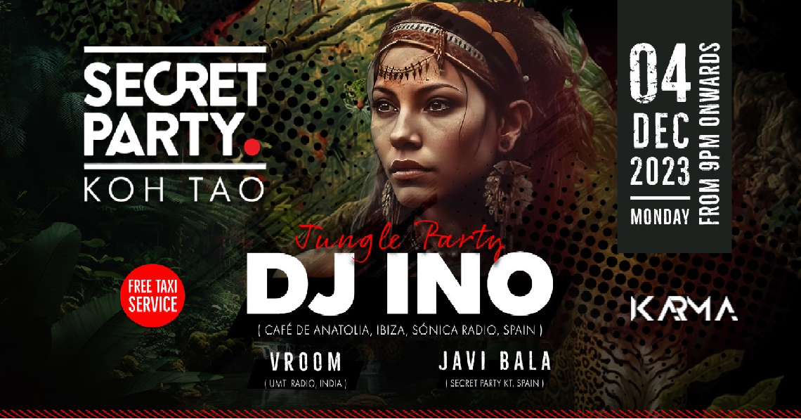 Megatix - DJ INO @Secret Party koh tao