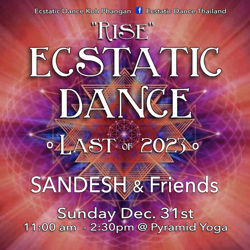 Megatix - Rise ECSTATIC DANCE @ Pyramid with SANDESH 31st