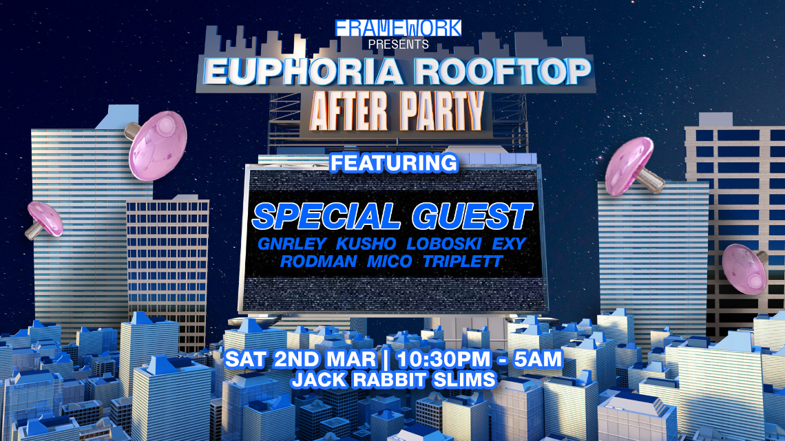 Megatix - Framework | EUPHORIA ROOFTOP AFTER PARTY