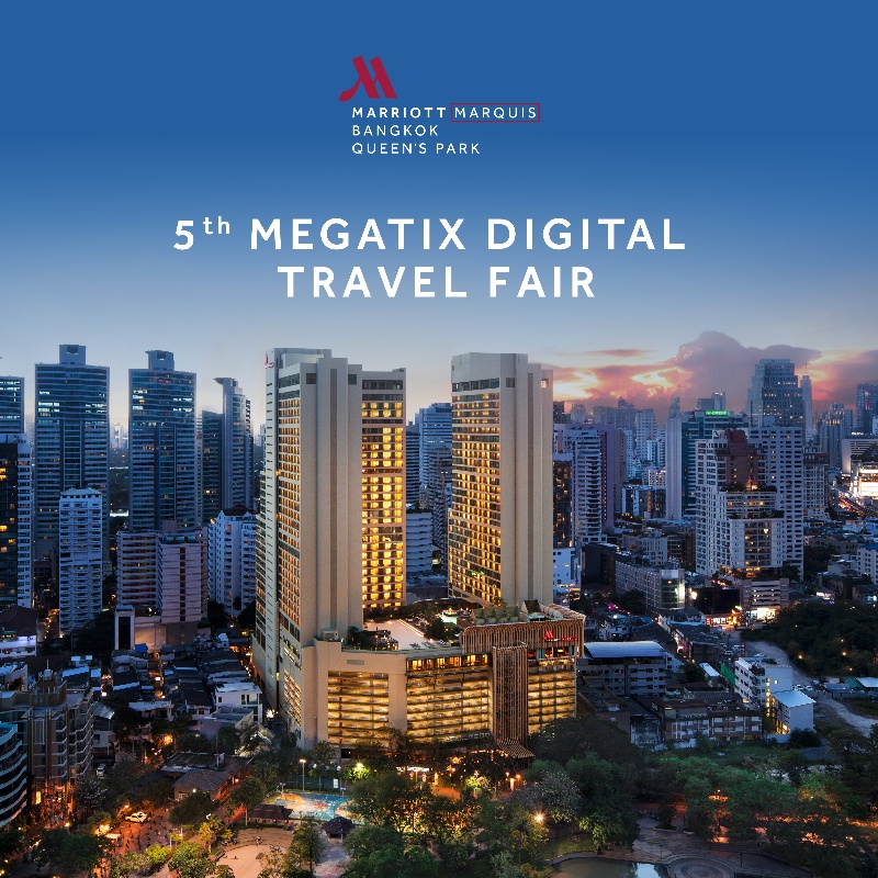Megatix - 5th Megatix Digital Travel Fair | Bangkok Marriott Marquis ...
