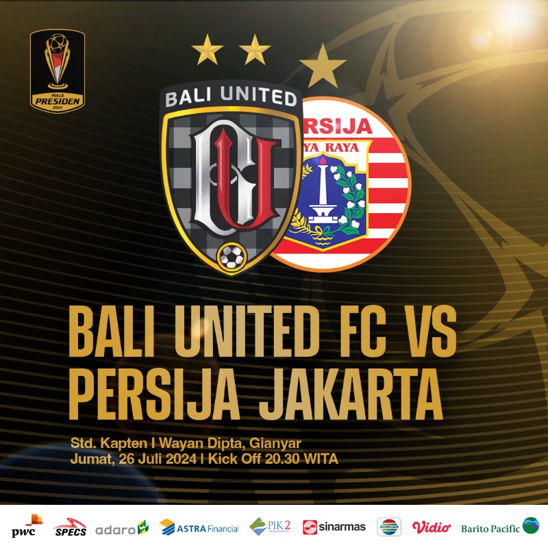 Megatix - PIALA PRESIDEN Bali United FC VS Persija Jakarta
