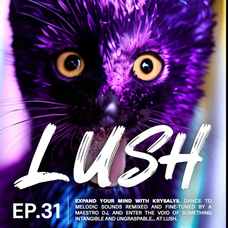 Megatix - LUSH X KRYSALYS