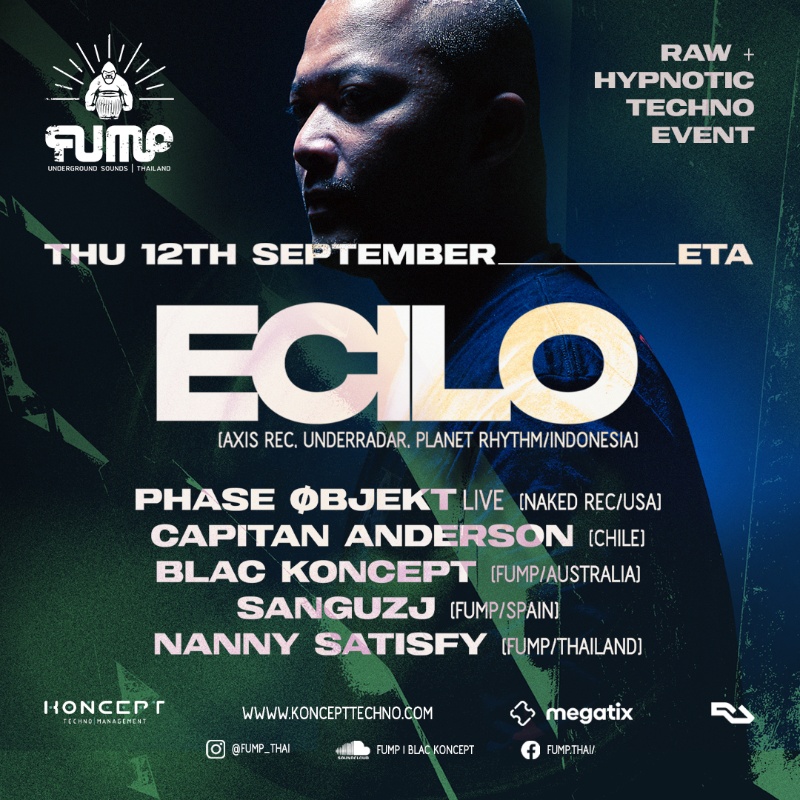 Megatix - FUMP - Ecilo (Arts, Axis, Planet Rhythm | ID)