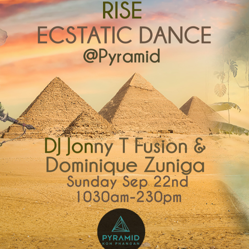 Megatix - RISE ECSTATIC DANCE @ Pyramid - Sep 22 with DJ Jonny T Fusion ...