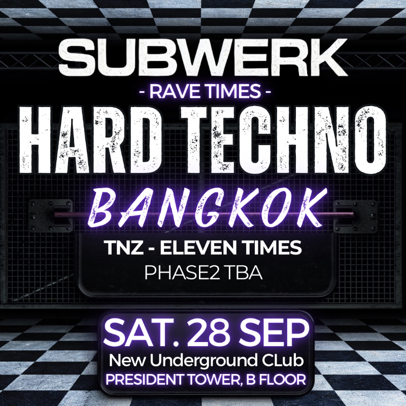 Megatix - Hard Techno📍SUBWERK Bangkok, by Rave Times