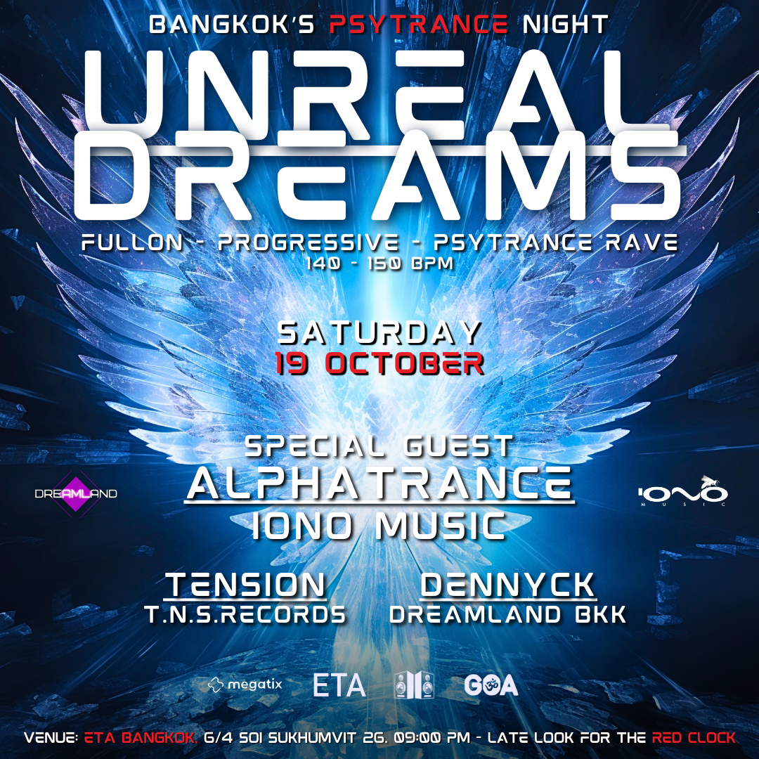 Megatix - UNREAL DREAMS: Fullon & Progressive PsyTrance Night at ETA ...