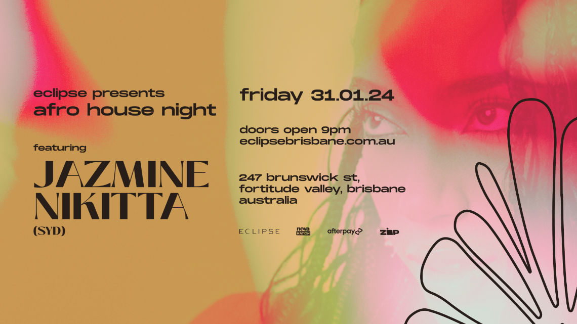 Megatix - Eclipse Afro House Night feat. Jazmine Nikitta (SYD)