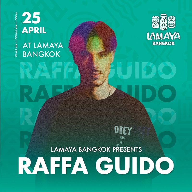 Megatix - LAMAYA PRESENTS RAFFA GUIDO 25 APRIL 2025